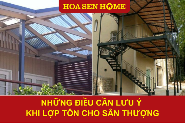 Những Điều Cần Lưu Ý Khi Lợp Tôn Cho Sân Thượng