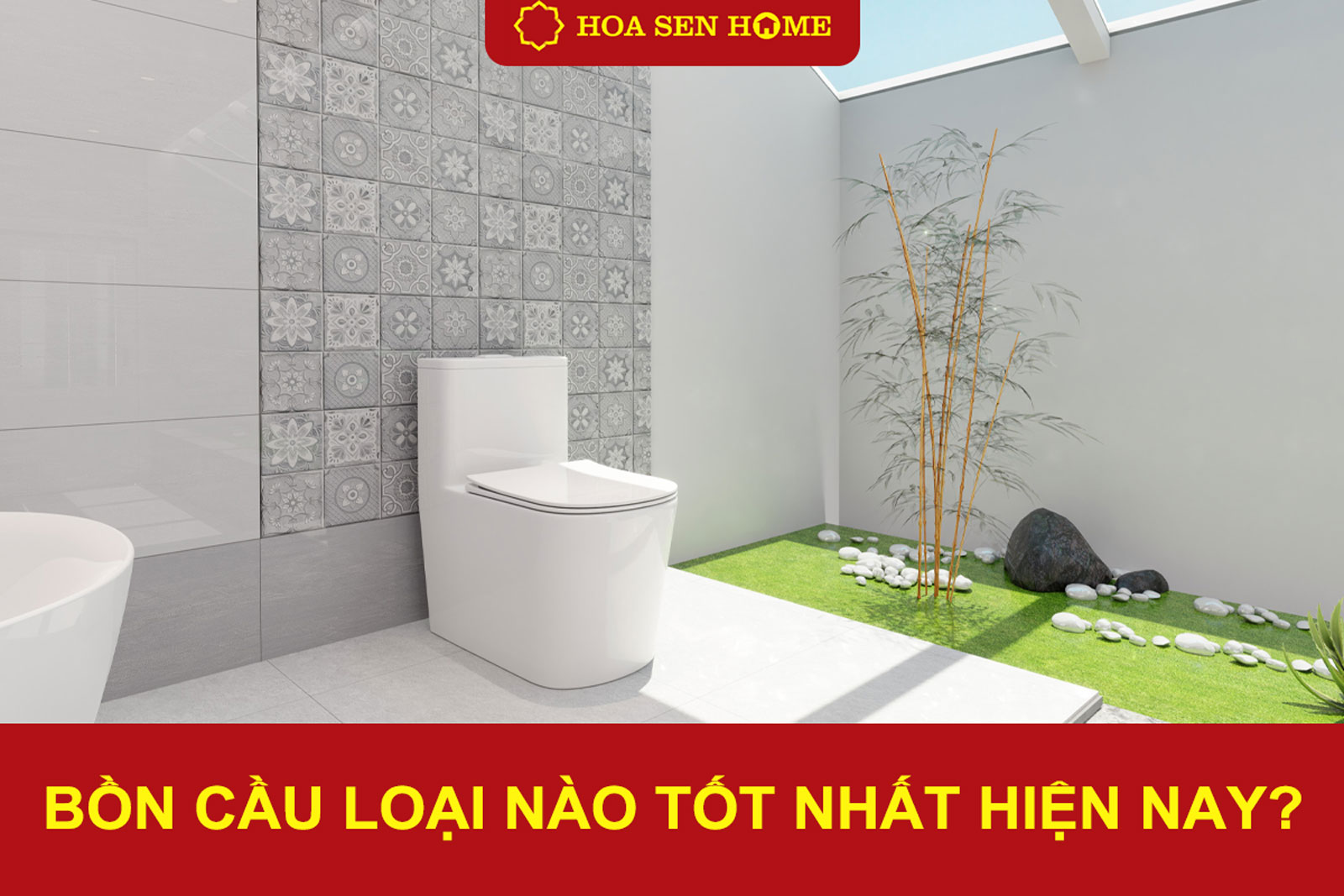 Bồn Cầu Loại Nào Tốt Nhất Hiện Nay?